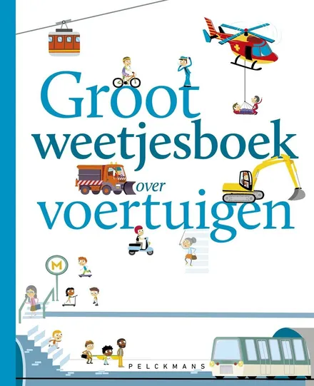 Groot weetjesboek over voertuigen | Boekenzoeker