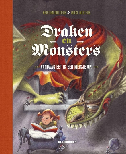 Draken en monsters : vandaag eet ik een meisje op! | Boekenzoeker